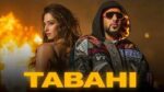 तबाही लिरिक्स Tabahi Lyrics In Hindi & English - Badshah & Tamannaah
